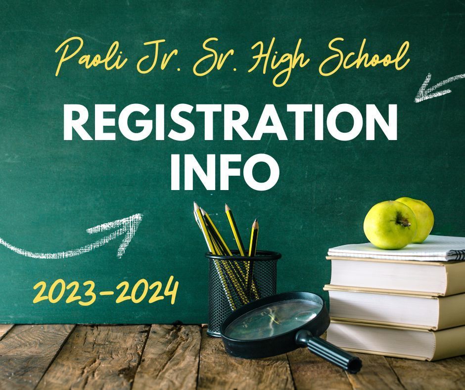 2023-2024 Registration Info | Paoli Jr-Sr High School